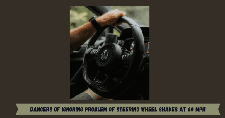 Steering Wheel Vibrates At 60 Mph